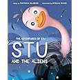 The Adventures of Stu, Stu and the Aliens: Gilbers, Patricia, Wang ...