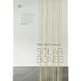 Solar Bones: McCormack, Mike: 9780992817091: Amazon.com: Books