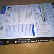 Einstieg in C# mit Visual Studio 2017: Ideal für Programmieranfänger ...