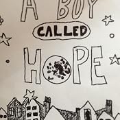 A Boy Called Hope: Amazon.co.uk: Lara Williamson: Books