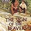 The Sign of the Beaver: Elizabeth George Speare: 9780547577111: Amazon ...