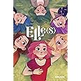Amazon.com: Elle(s) Vol 3: Plurielles (Elles, 3): 9781684972050: Toussaint, Kid, Stokart ...