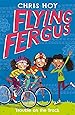 Flying Fergus 8: Trouble on the Track: by Olympic champion Sir Chris ...