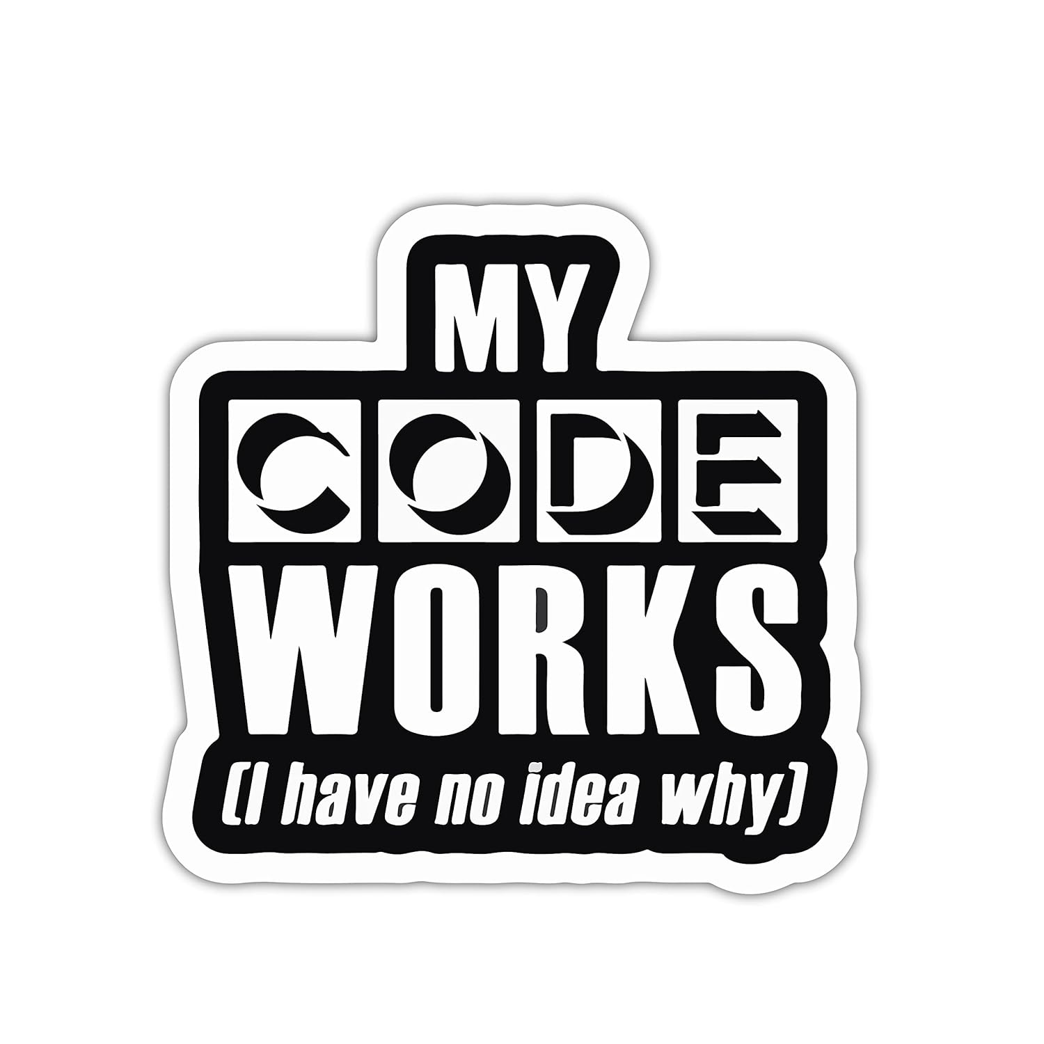 woopme My Code Works I've No Idea Why Motivational Quotes Sticker for ...
