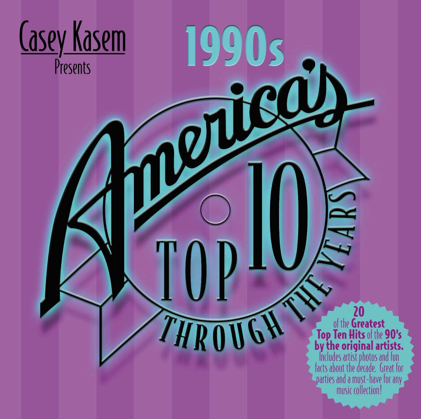 Casey Kasem Presents America's Top Ten: The '90s - Casey Kasem Presents ...