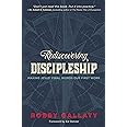 Rediscovering Discipleship: Making Jesus’ Final Words Our First Work ...