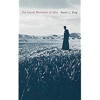 The Secret Book of John: The Gnostic Gospels―Annotated & Explained ...