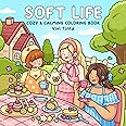 Amazon.com: Soft Life: Cozy & Calming Coloring Book for Adults and ...