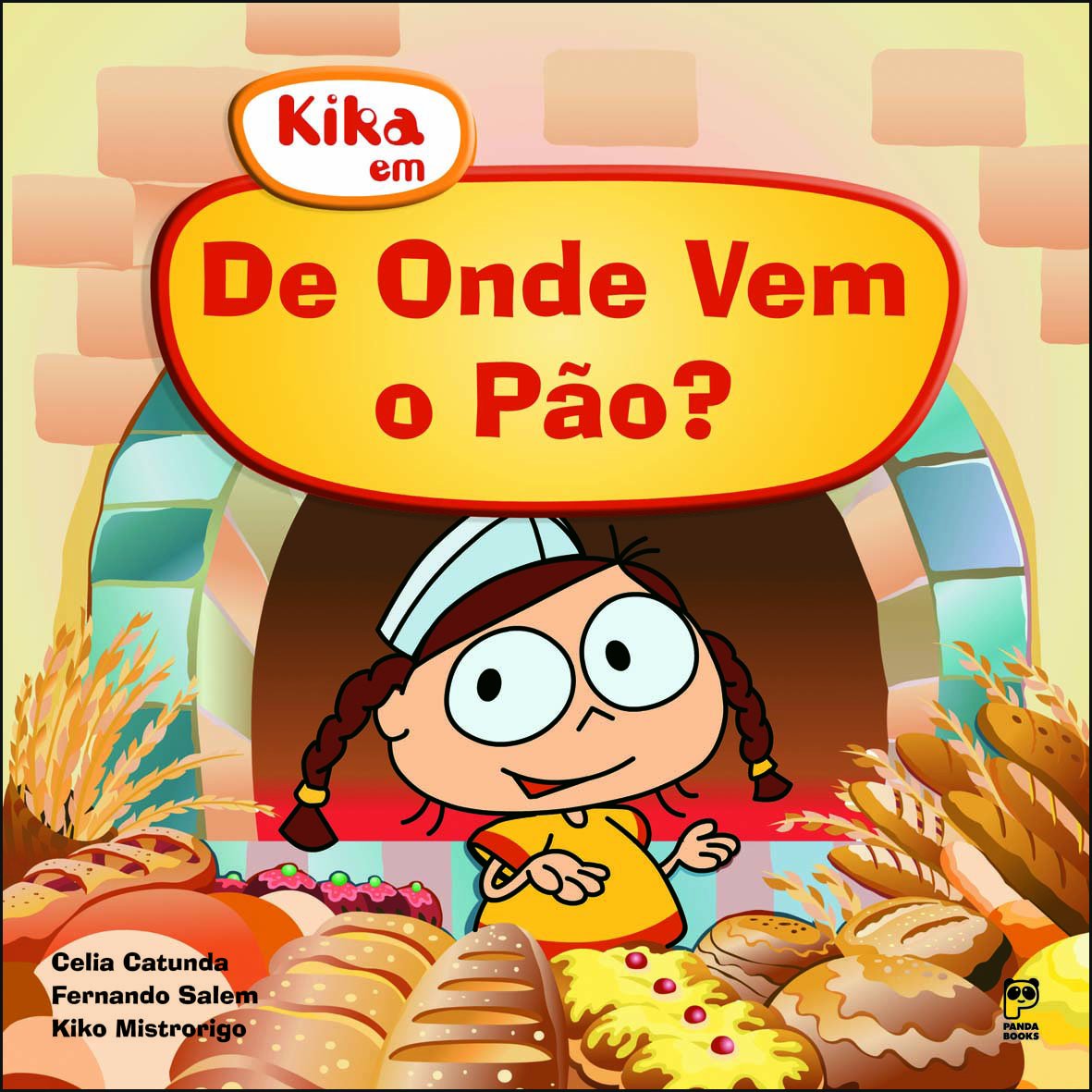 De Onde Vem o Pão? PDF Fernando Salem, Kiko Mistrorigo Celia Catunda