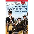 Alexander Hamilton: A Plan for America (I Can Read Level 2): Albee ...