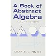 A Book of Abstract Algebra: Second Edition (Dover Books on Mathematics): Charles C Pinter ...