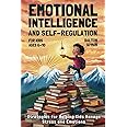 Emotional Intelligence and Self-Regulation for Kids Ages 6–10 ...