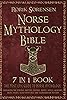 The Norse Mythology Bible: [7 in 1]: The Most Epic Guide to Norse ...