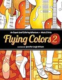 Flying Colors: An Expert Level Coloring Adventure: Jennifer Leigh ...