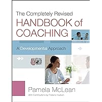Amazon.com: The Completely Revised Handbook of Coaching: A ...