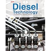 Diesel Technology: Fundamentals, Service, Repair: Andrew Norman, John ...