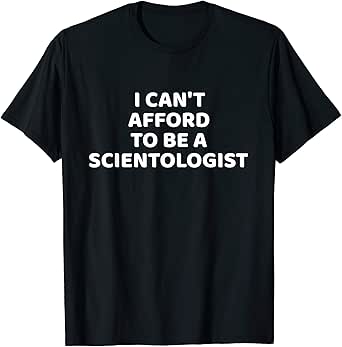 Amazon.com: Anti Scientology Shirt T-Shirt: Clothing
