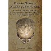 Amazon.com: The Book of Secrets of Albertus Magnus: Of the Virtues of ...