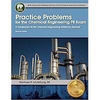 Practice Problems for the Chemical Engineering PE Exam, 7th Ed ...