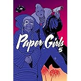Amazon.com: Paper Girls Volume 3 (Paper Girls, 3): 9781534302235 ...