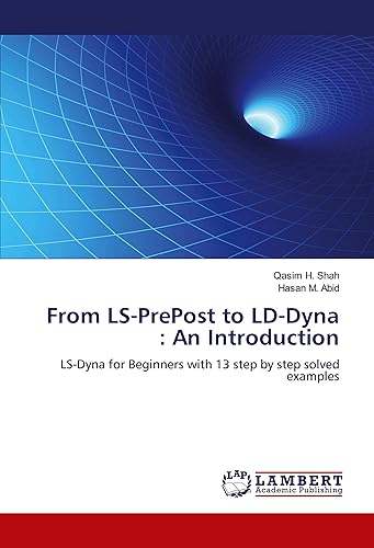 From Ls Prepost To Ls Dyna An Introduction Ls Dyna For Beginners