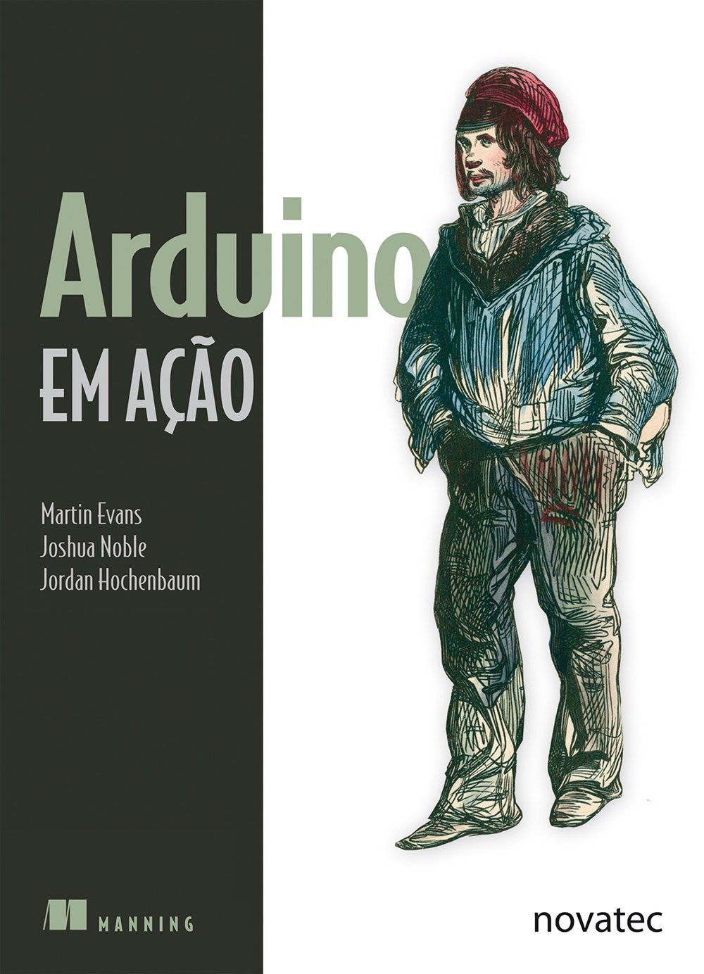 Arduino em Ação PDF Martin Evans, Joshua Noble, Jordan Hochenbaum