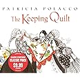 The Keeping Quilt: Polacco, Patricia, Polacco, Patricia: 9781442416611 ...
