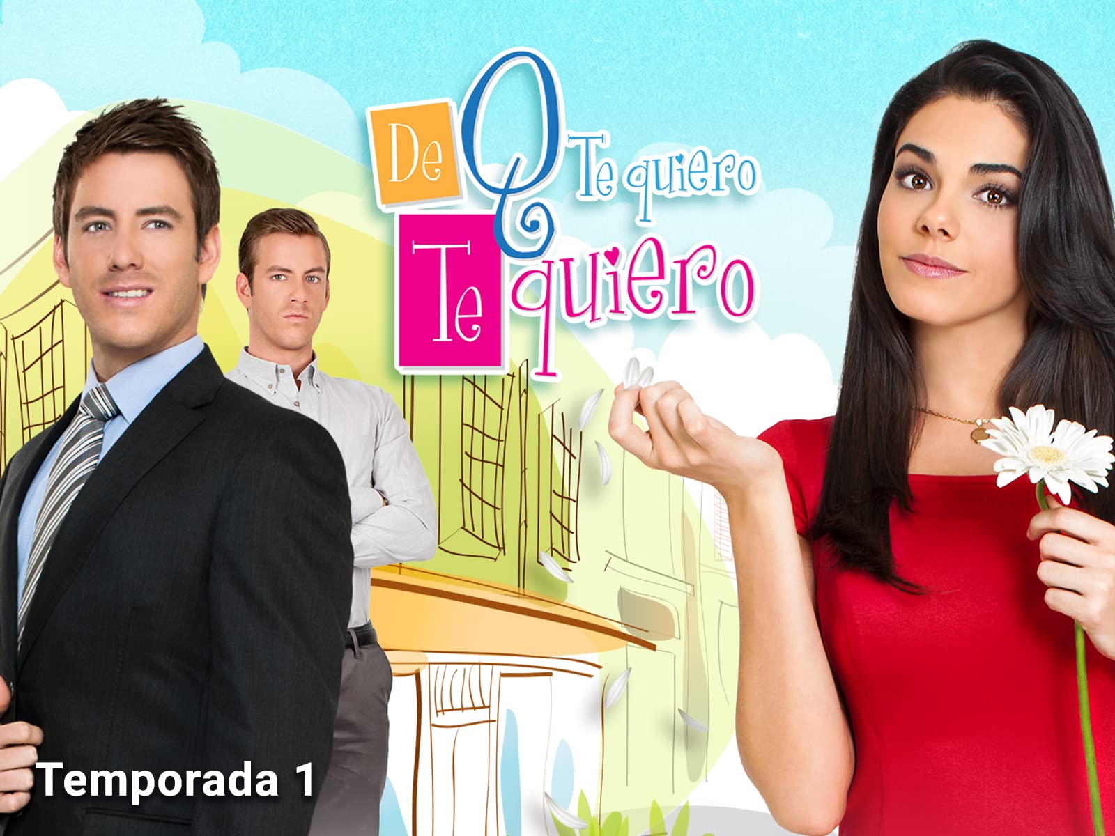 Amazon.com: De Que Te Quiero Te Quiero season-1 : Aarón Hernán, Marisol ...