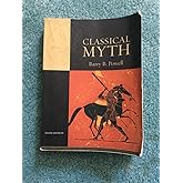 Classical Myth: Powell, Barry B.: 9780197527986: Amazon.com: Books