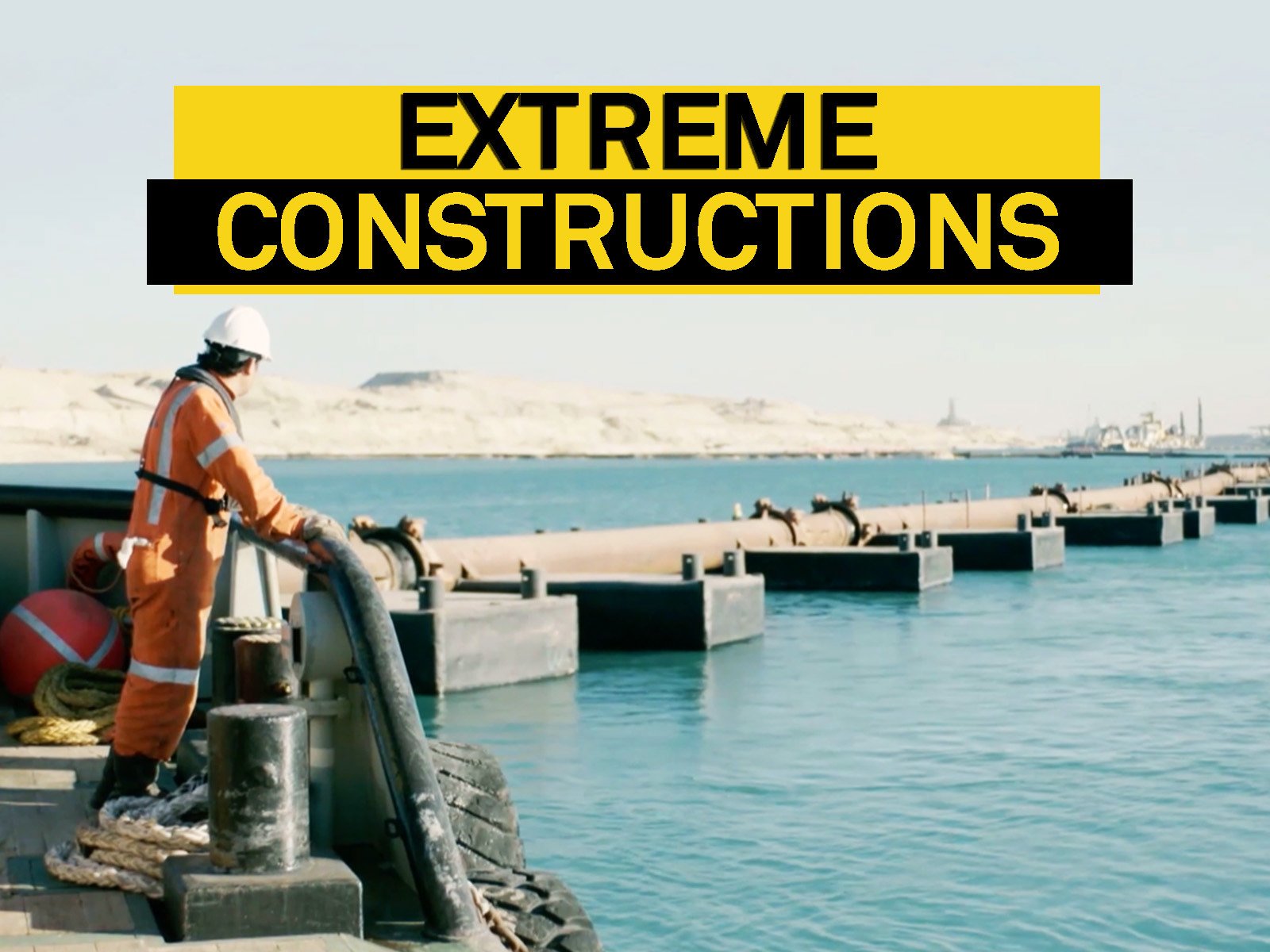 Watch Extreme Constructions | Prime Video