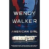 Amazon.com: The American Girl: A Novel: 9780062438515: Horsley, Kate: Books