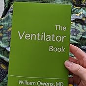 The Ventilator Book: 9780985296506: Medicine & Health Science Books ...
