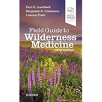 Field Guide to Wilderness Medicine: Expert Consult - Online and Print ...