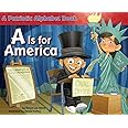 Amazon.com: A Is for America: A Patriotic Alphabet Book: 9780843198775 ...