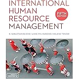International Human Resource Management: Policies and Practices for Multinational Enterprises ...