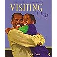 Visiting Day: Woodson, Jacqueline, Ransome, James E.: 9780147516084 ...