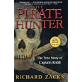 The Pirate Hunter: The True Story of Captain Kidd: Zacks, Richard ...