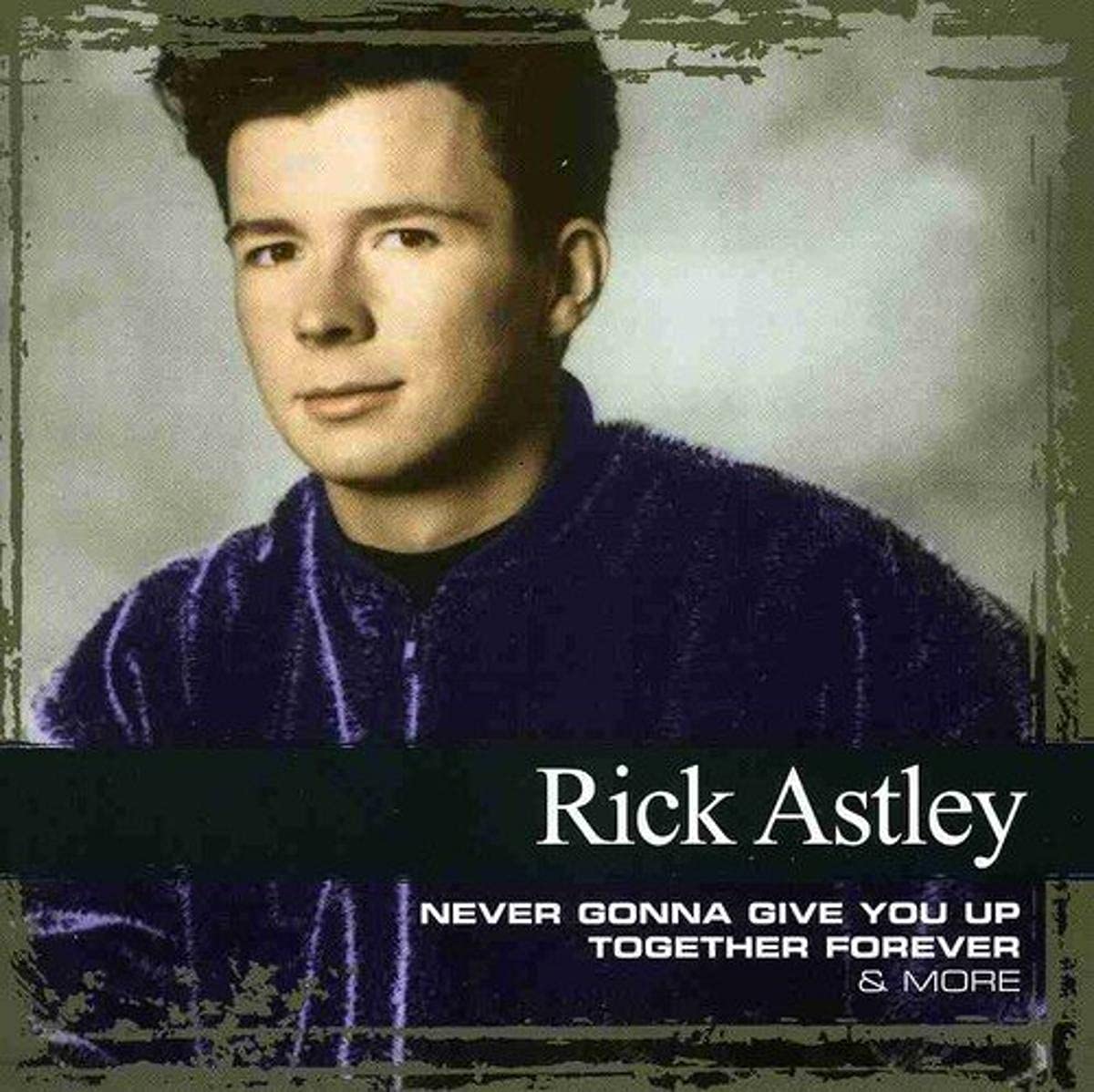 Collections : Rick Astley, Rick Astley, Rob Fisher, Lesley Duncan, Mike ...