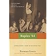 Amazon.com: Naples '44: A World War II Diary of Occupied Italy ...