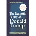 The Beautiful Poetry of Donald Trump: Sears, Rob: 9781837262663: Amazon ...