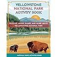 Yellowstone National Park Activity Book: Puzzles, Mazes, Games, and ...