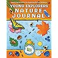 Young Explorers Nature Journal: Observing Activities for Exploring ...