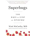 Superbugs: The Race to Stop an Epidemic: McCarthy, Matt: 9780735217508 ...