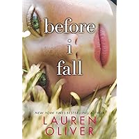 Amazon.com: Before I Fall: 9780061726804: Oliver, Lauren: Books