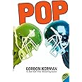 Amazon.com: Pop: 9780061742613: Korman, Gordon: Books