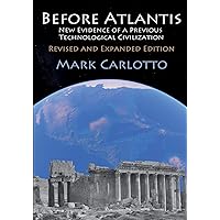 Before Atlantis: New Evidence Suggesting the Existence of a Previous ...