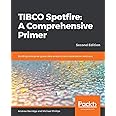 Amazon.com: TIBCO Spotfire: A Comprehensive Primer: Building enterprise ...
