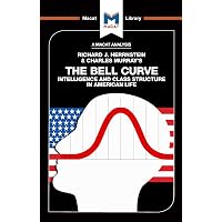 An Analysis of Richard J. Herrnstein and Charles Murray's The Bell ...