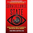 Amazon.com: Surveillance State: Inside China's Quest to Launch a New ...