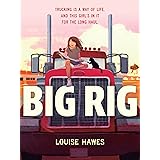 Big Rig: Swenson, Jamie A., Young, Ned: 9781423163305: Amazon.com: Books